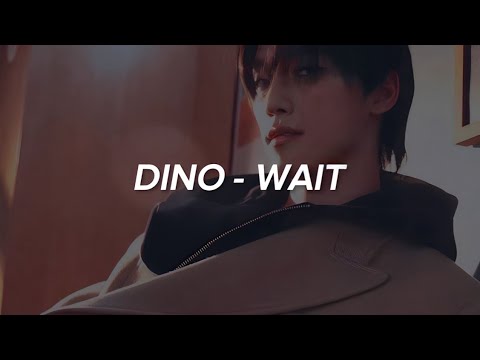 DINO - 'Wait' Easy Lyrics - YouTube