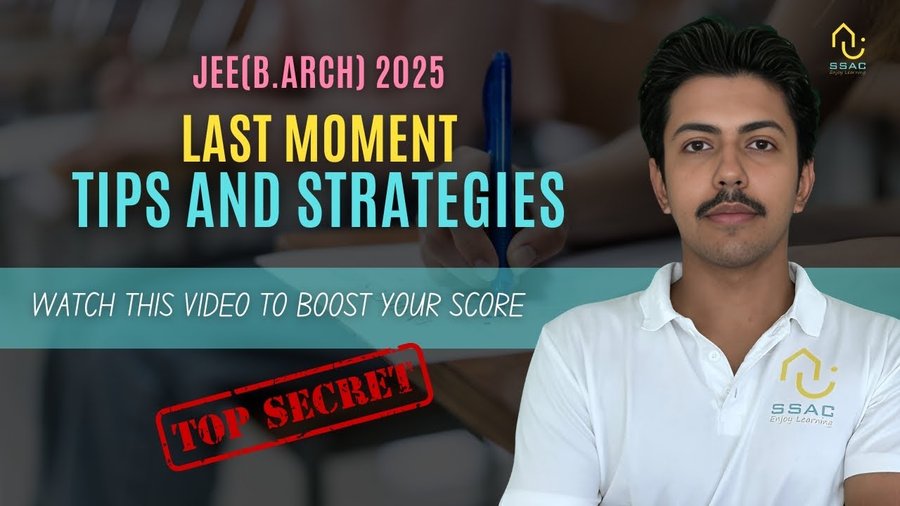JEE BArch 2025: Last-Moment Tips and Hacks! - YouTube