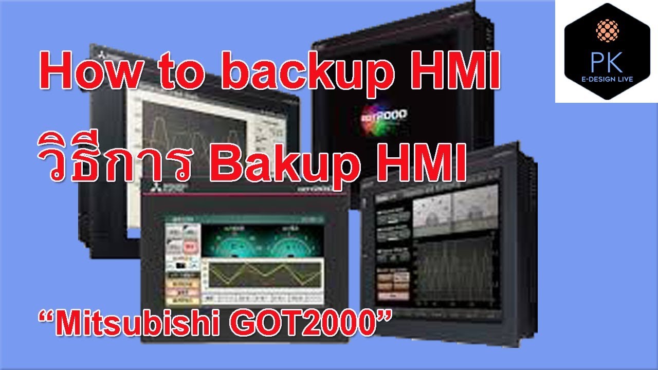 VDO สอน Backup HMI(Touch screen) GOT2000 - YouTube