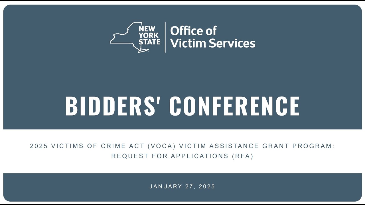 2025 VOCA Victim Assistance Grant Program RFA – Bidders' Conference ...