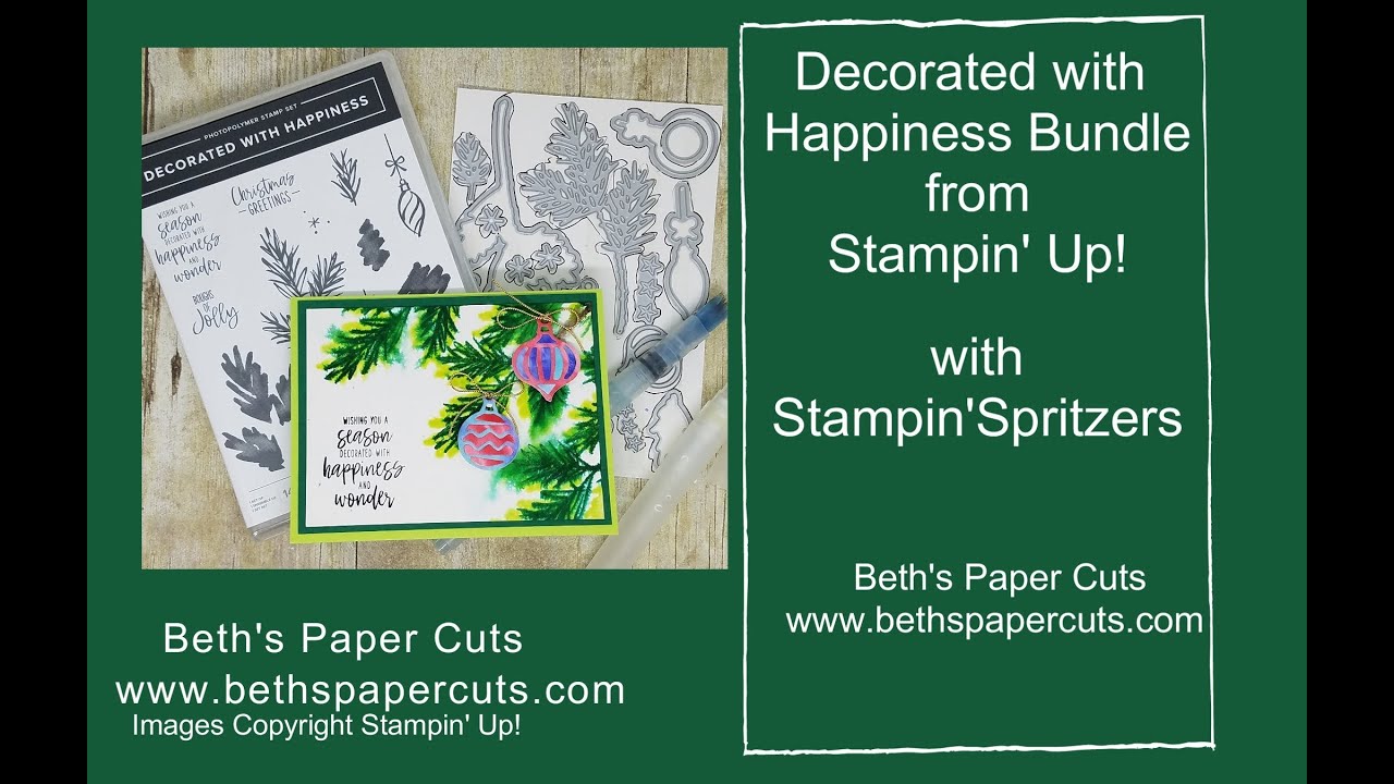 Decorated with Happiness with Spritzing Technique - Beth's Paper Cuts ...