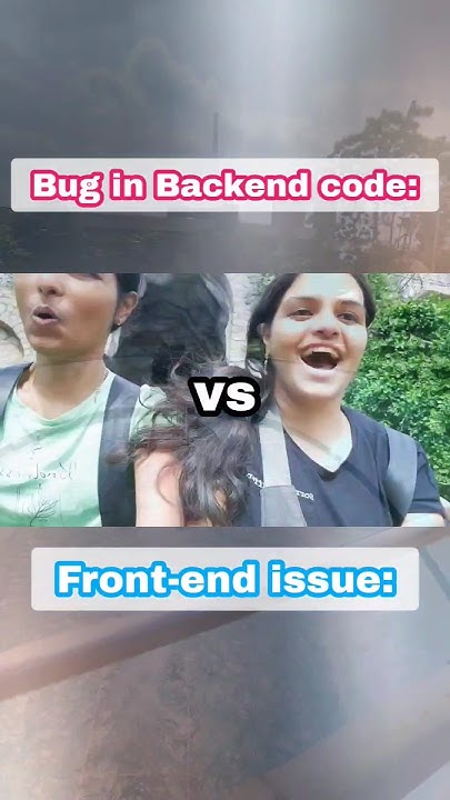 Front-end vs Back-end code Battle👩🏻‍💻#shorts #softwareengineer #coder #programming #bugs # ...