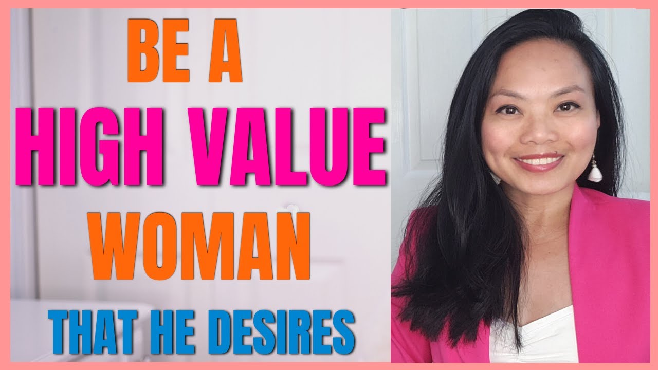 HOW TO BE A HIGH VALUE WOMAN || Self-Care Tips || Online Dating - YouTube