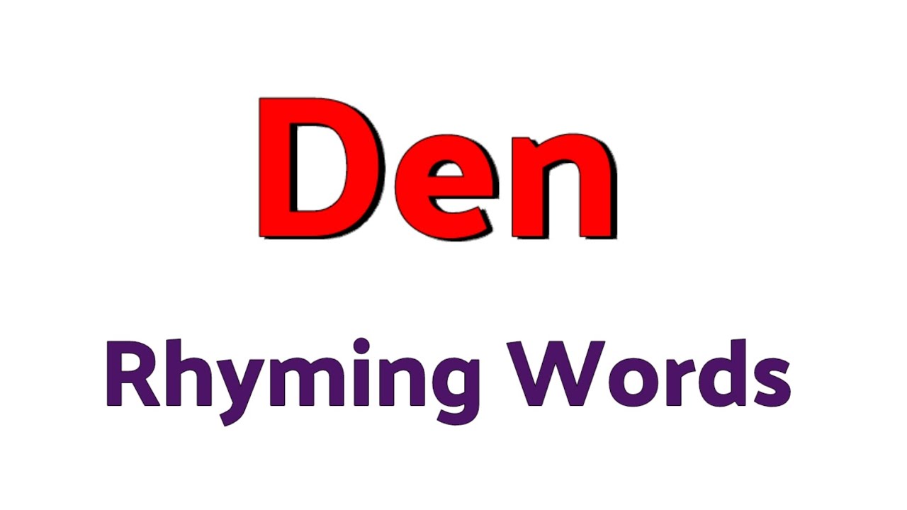 den rhyming words । Rhyming words of den । den ka rhyming word ...