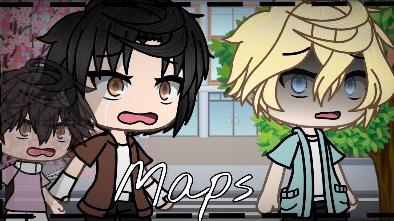 maps || Glmv || gacha life - YouTube