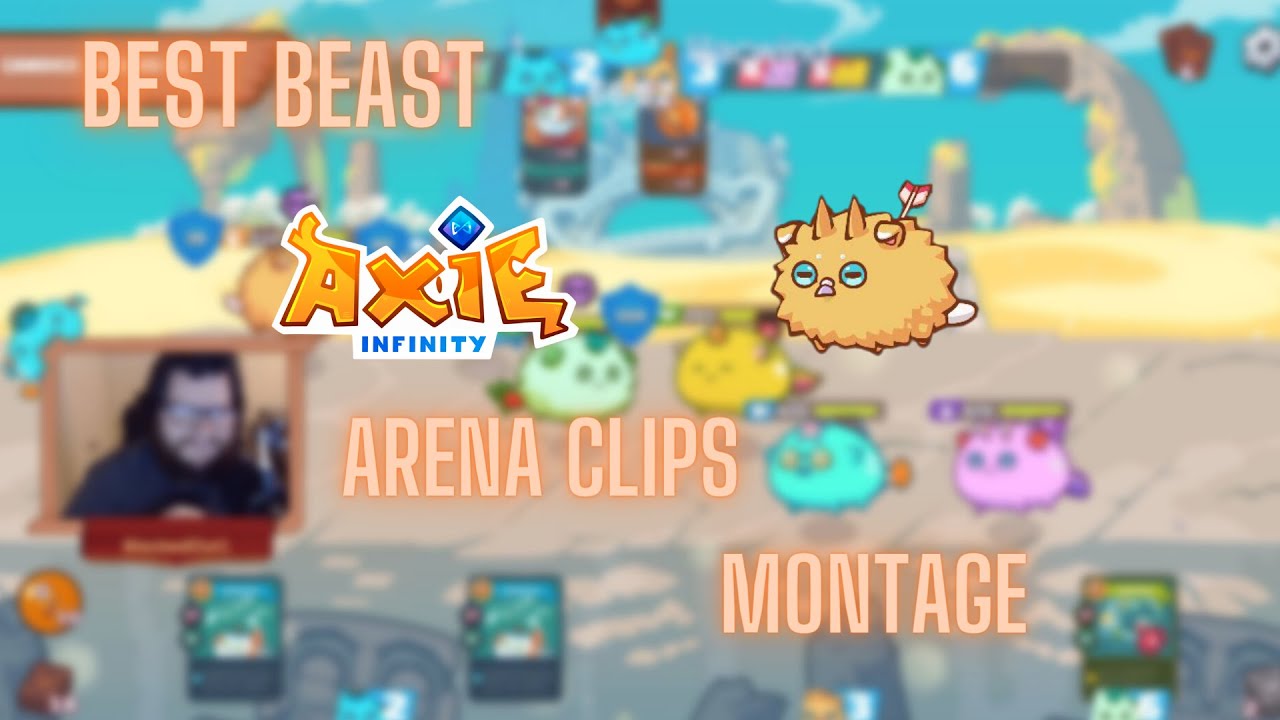 Best Beast in Axie Infinity, Arena Clips Montage 2.2k MMR - YouTube