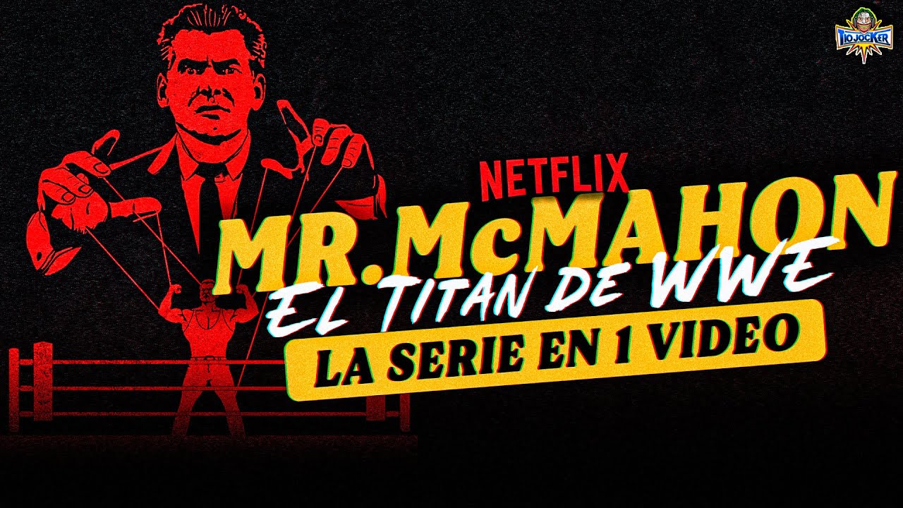 MR. MCMAHON: EL TITAN DE WWE LA SERIE EN 1 VIDEO - TODOS LOS SECRETOS ...