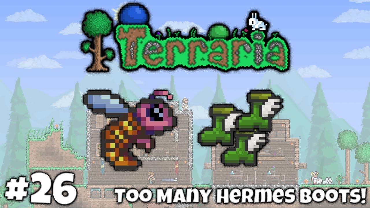 Adventures In Terraria || #26 - Too Many Hermes Boots! - YouTube