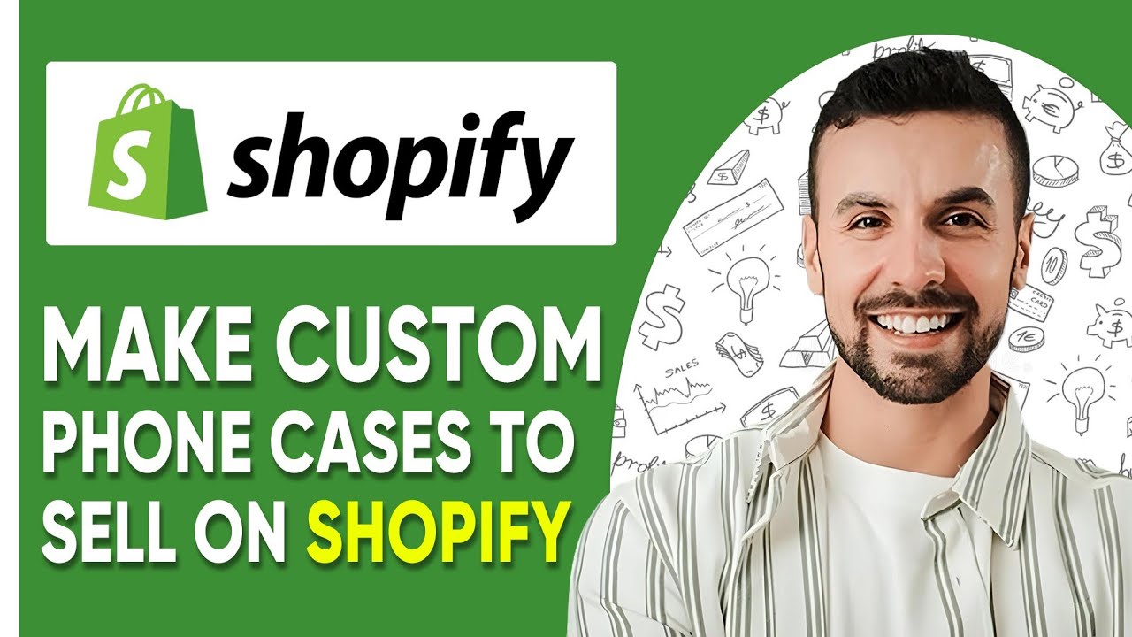 How to Make Custom Phone Cases to Sell on Shopify - 2025 (Step-by-Step ...