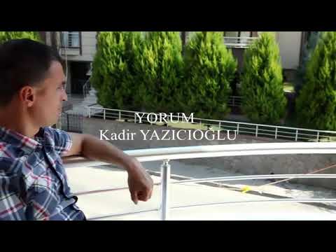 Kadir Yazıcıoğlu Çocukluk Yıllarım