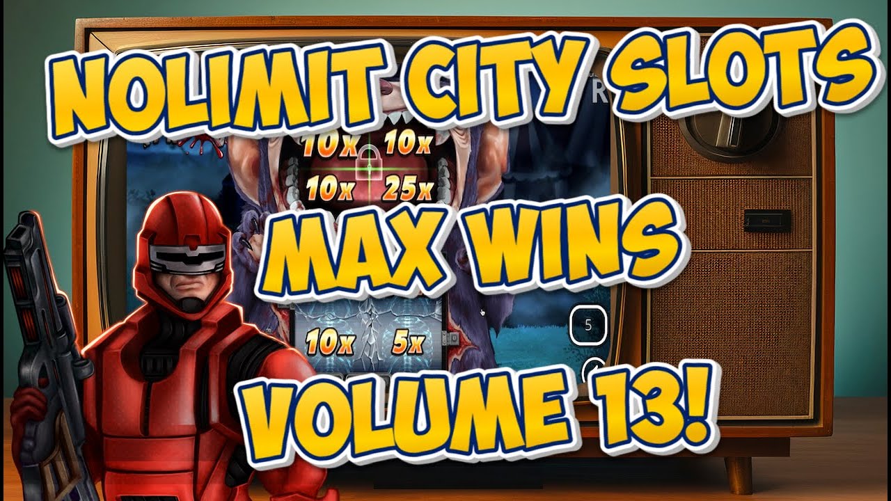 🔥 NOLIMIT CITY SLOTS MAX WINS (VOL 13) - YouTube