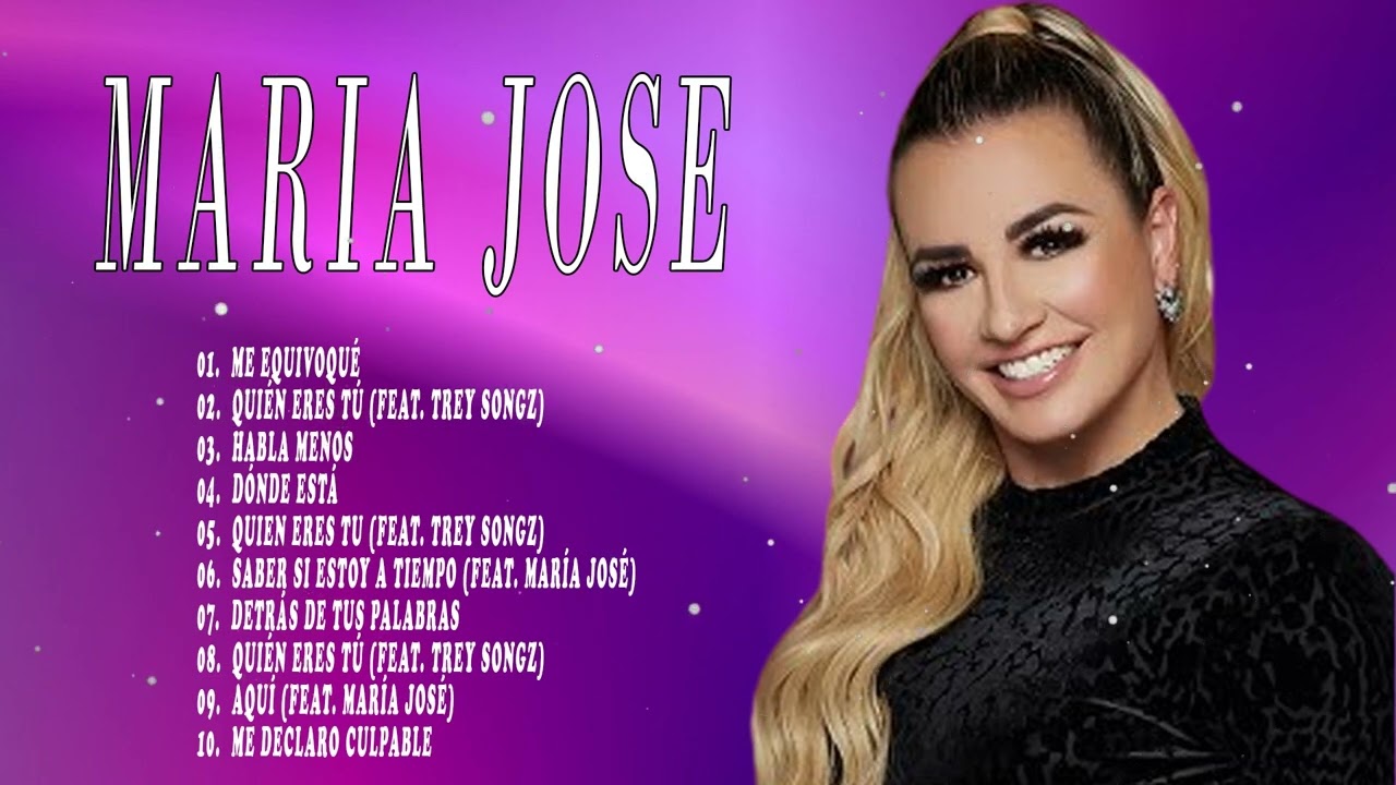 Maria Jose Fᴜʟʟ Aʟʙᴜᴍ 2022 - Sᴜs Mᴇᴊᴏʀ Exɪᴛᴏs - Best Songs of Maria ...