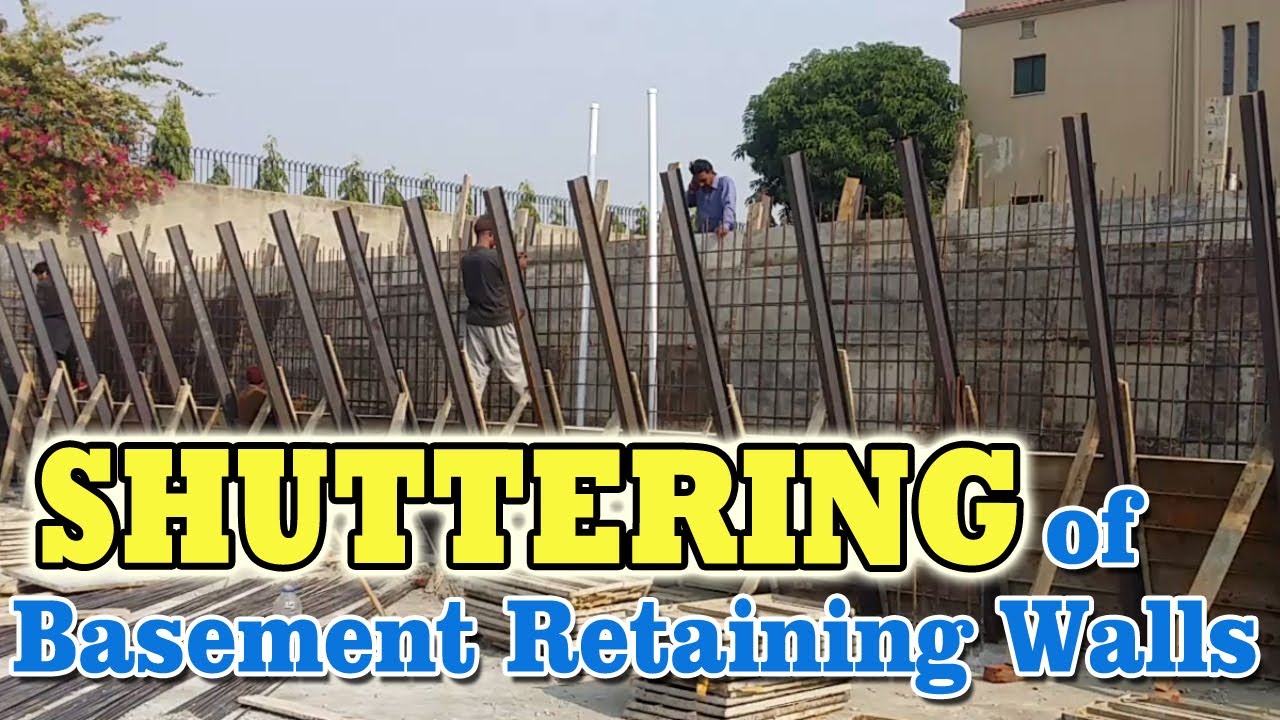 Shuttering of Retaining Walls | 2 Kanal House Basement - YouTube