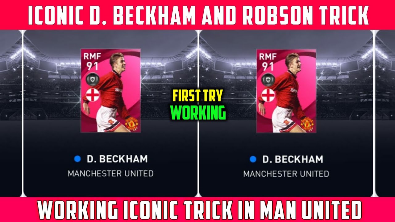 TRICK TO GET ICONIC D. BECKHAM AND ROBSON | MANCHESTER UNITED ICONIC ...