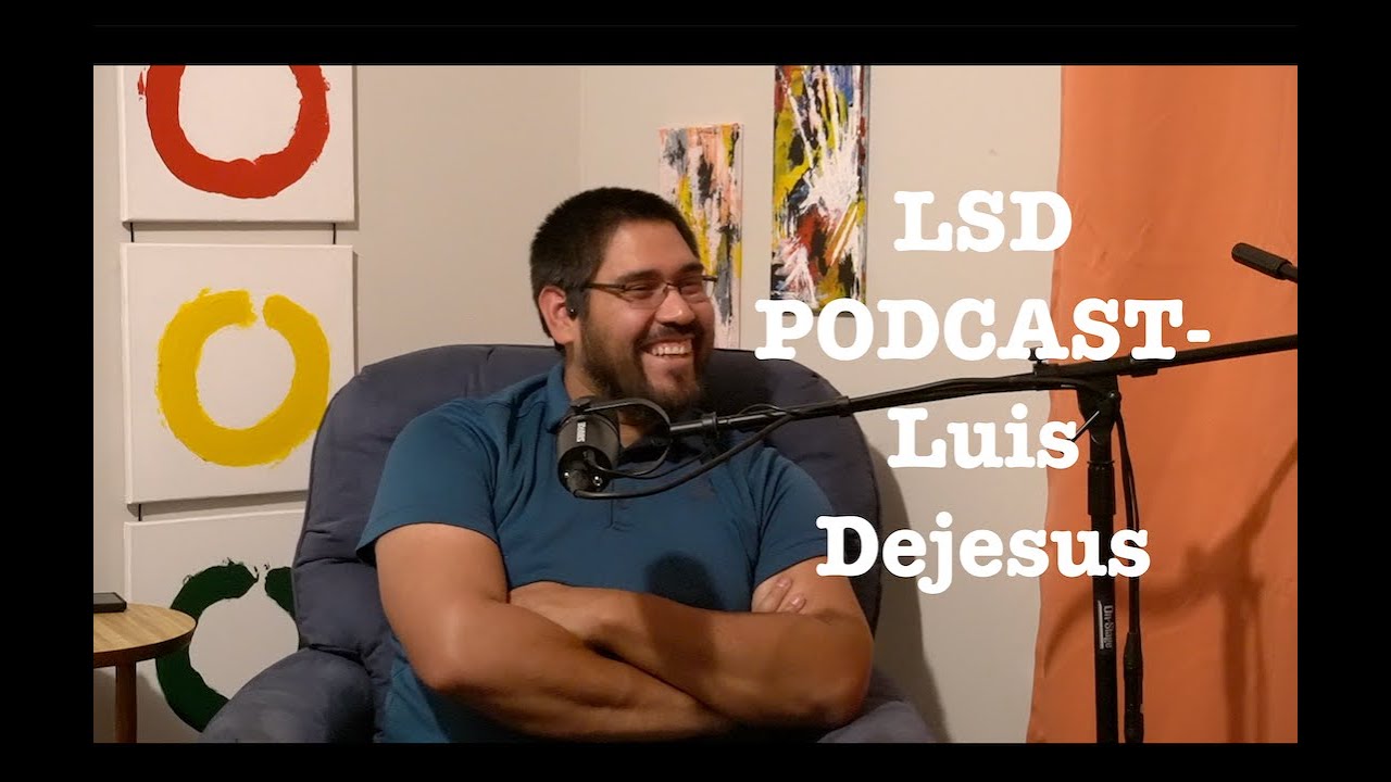 LSD Life Song and Death Ep. 4 - Luis Dejesus - YouTube