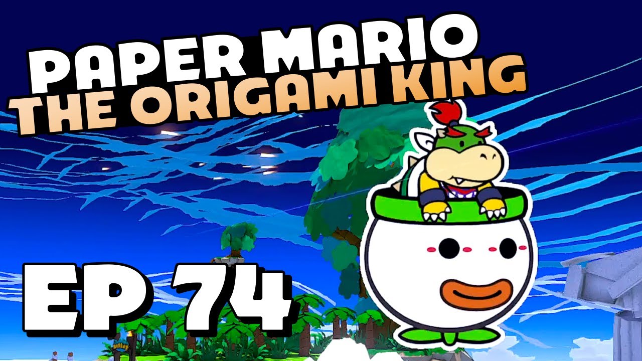 KAMEK AND BOWSER JR.! - Part 74 - Paper Mario: The Origami King 100% ...
