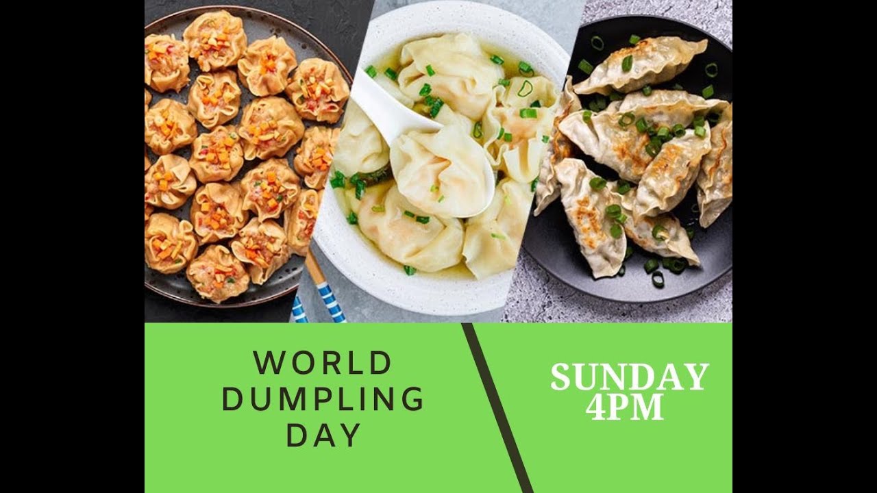 World Dumpling Day! - YouTube