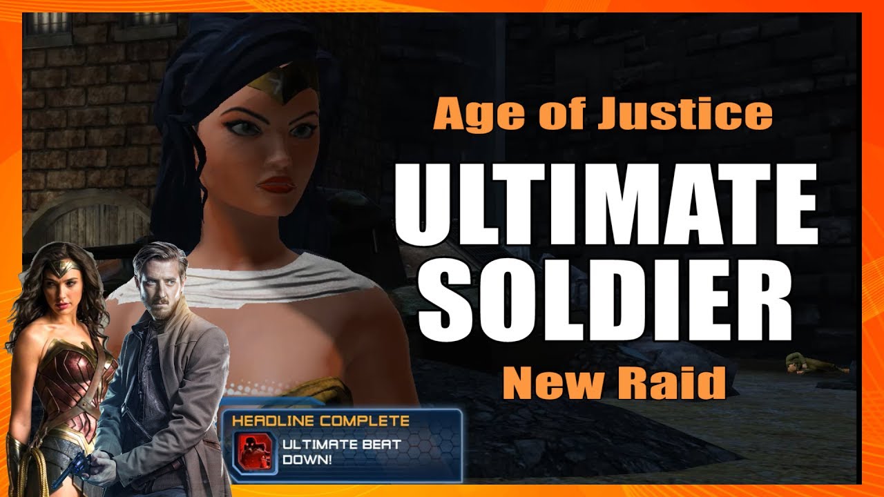 DCUO: ULTIMATE SOLDIER RAID (Full Run) | Age of Justice DLC | Test ...