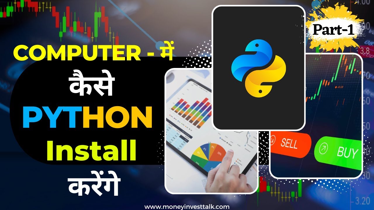 How To Install Python On Computer Kaise Python Install Karenge Moneyinvesttalk Youtube