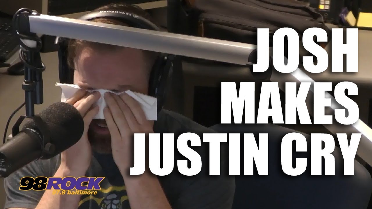 Josh Makes Justin Cry - YouTube