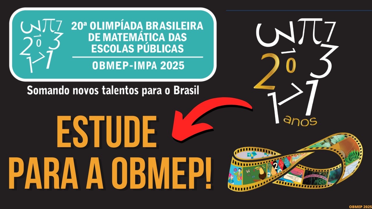 OBMEP 2025 - COMO ESTUDAR? EXERCÍCIOS RESOLVIDOS DA OBMEP - YouTube