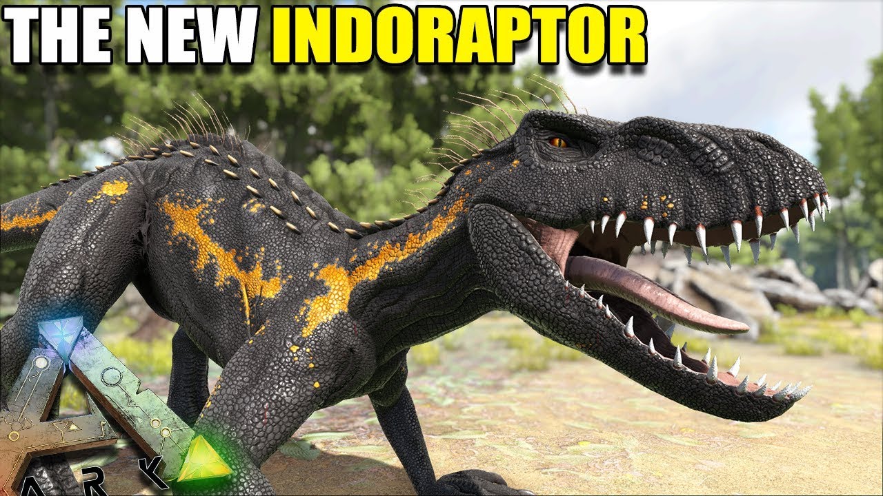 THE NEW INDORAPTOR IS IN ARK | ARK SURVIVAL EVOLVED - YouTube