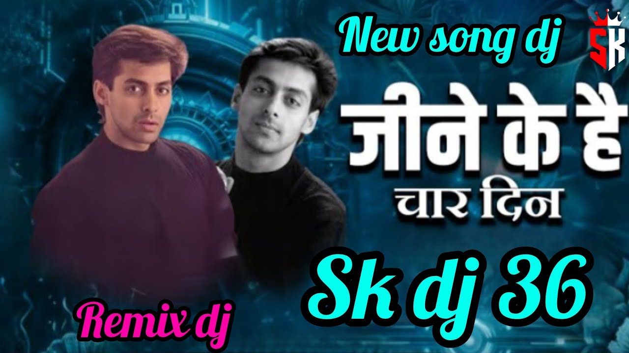 Jeene ke hai Chaar Din Dj Song !! Bollywood song dj !! Hindi new song ...