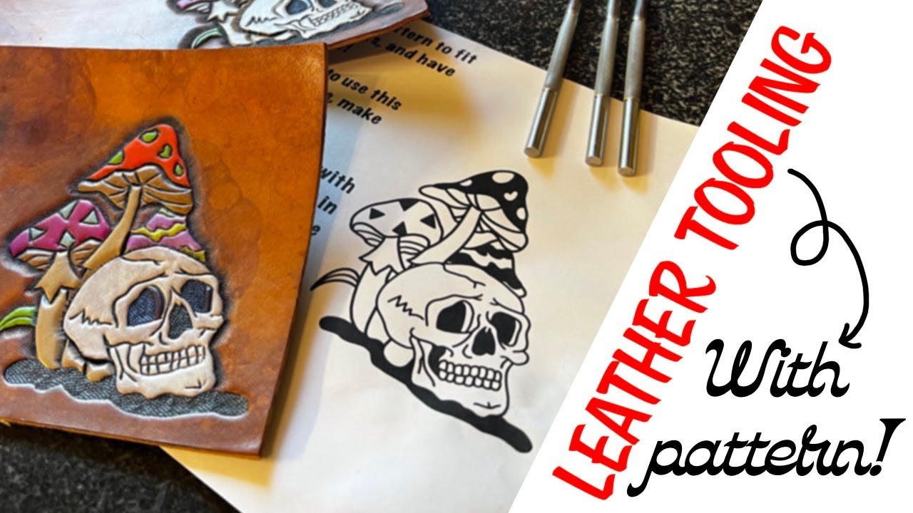 Leather tooling: skull and mushrooms WITH PATTERN - YouTube
