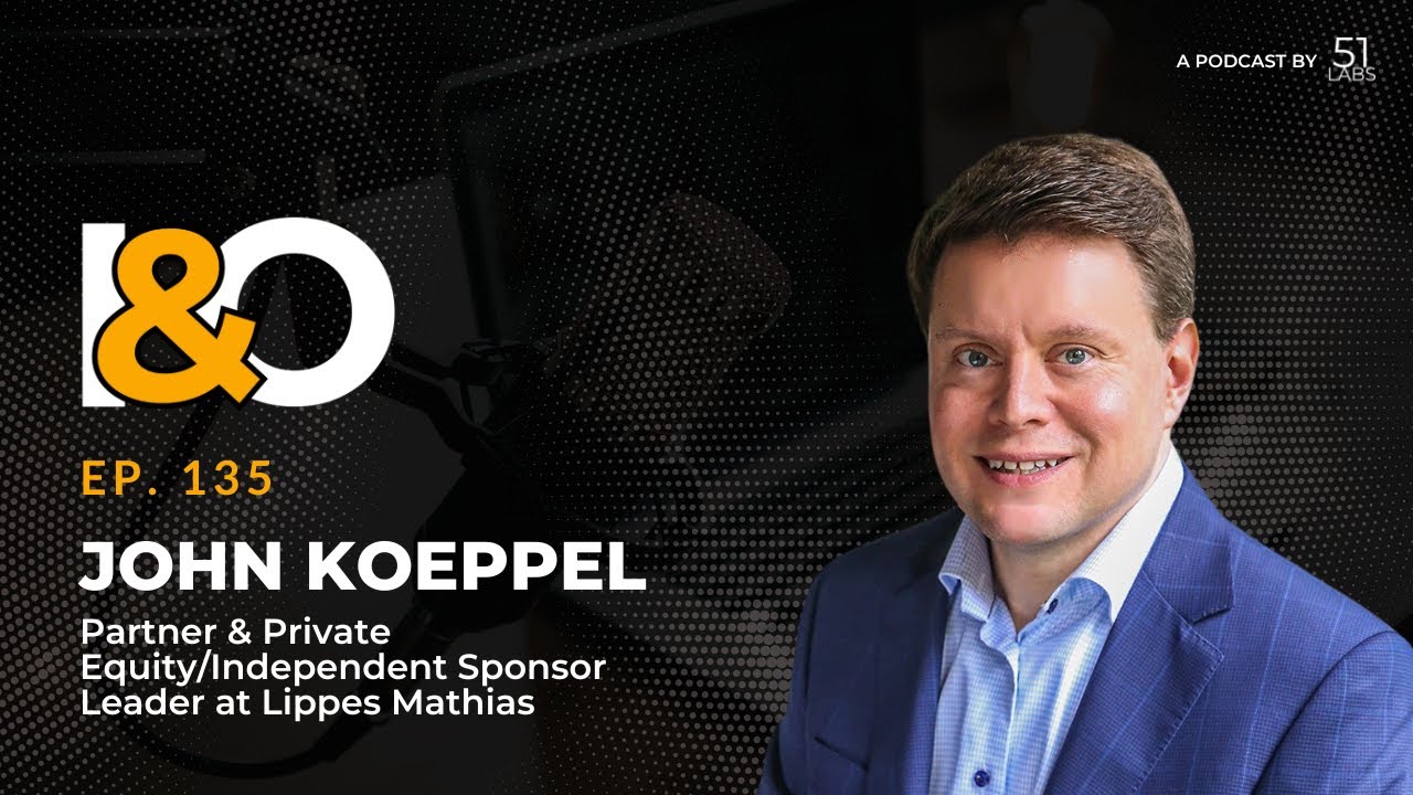 Vlog - John Koeppel, Partner & Private Equity/Independent Sponsor ...