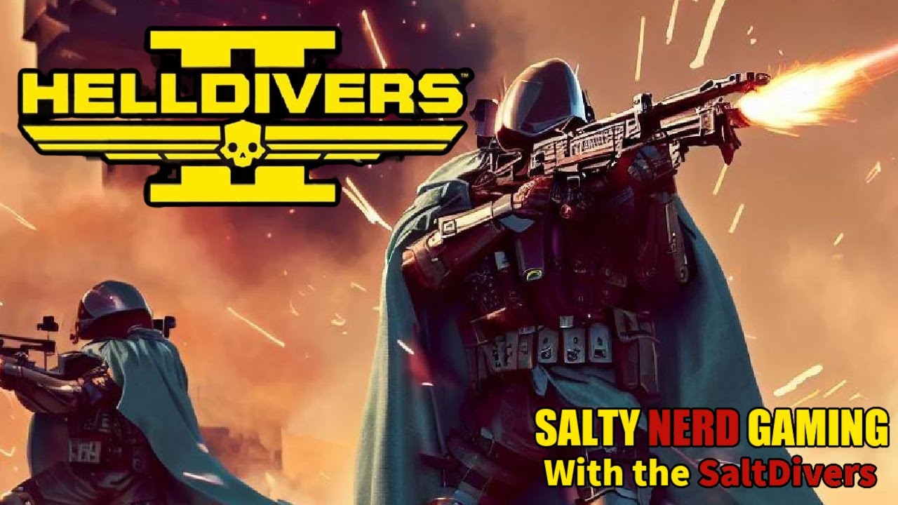 HELLDIVERS 2 | LIVE STREAM w/ SALTDIVERS - YouTube