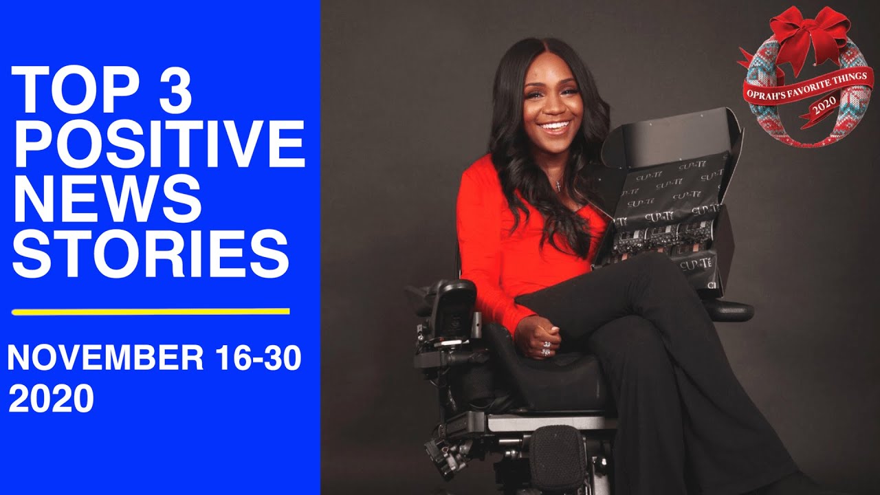 TOP 3 POSITIVE NEWS STORIES, NOVEMBER 2020 (Part 2) | Good News Stories ...