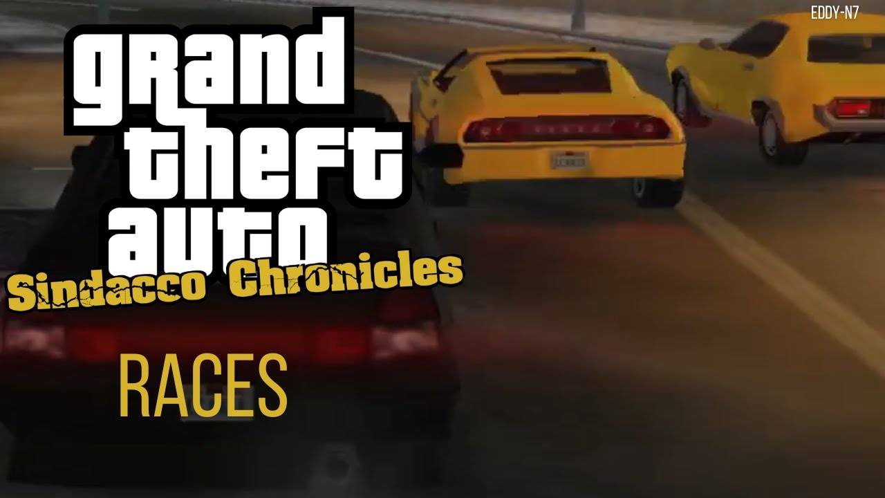 GTA Sindacco Chronicles - Side Mission - Races - YouTube