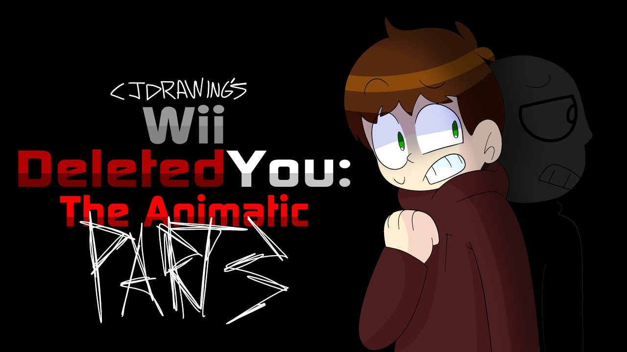 Wii Deleted You: The animatic (part 3) (season finale) - YouTube