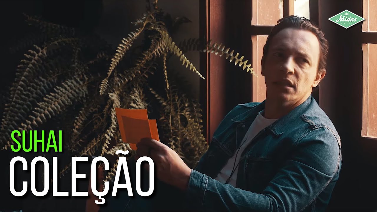 Suhai - Coleção (Videoclipe Oficial) - YouTube