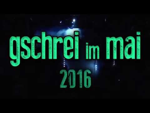 Gschrei im Mai 3 - Aftermovie
