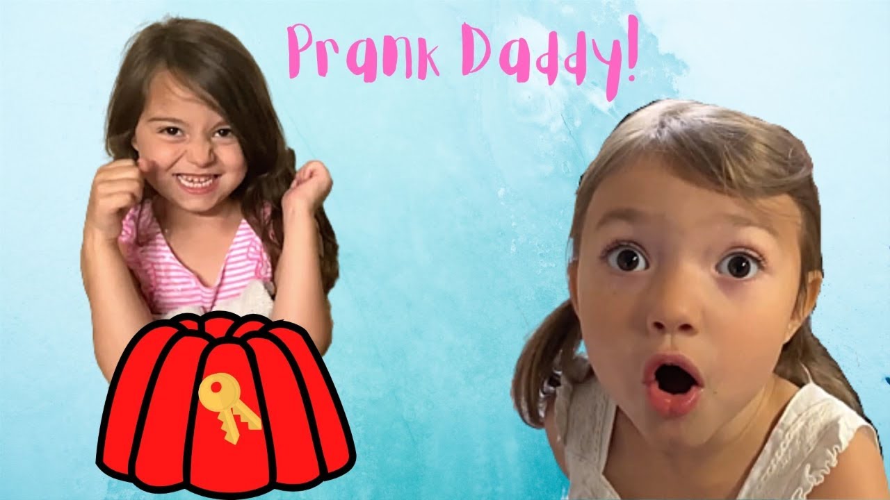 Prank DADDY!! Keys in JELLO prank full video! The girls prank daddy and ...