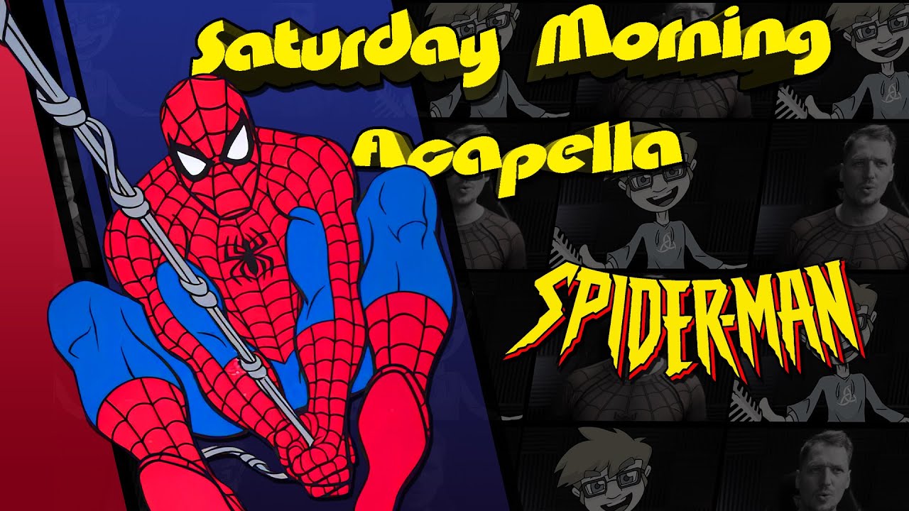 Spider-Man TAS Theme - Saturday Morning Acapella (REMAKE) - YouTube