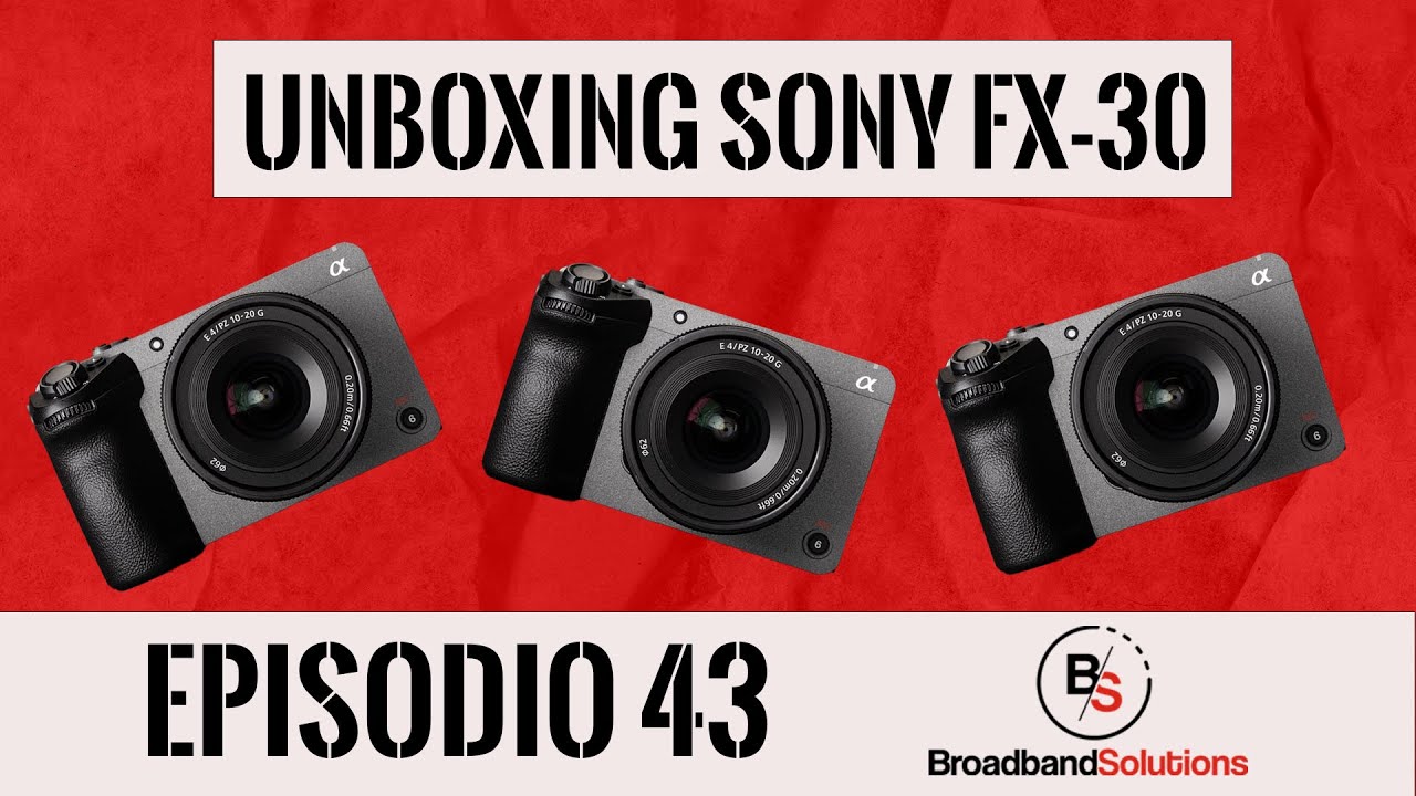UNBOXING SONY FX30 - YouTube