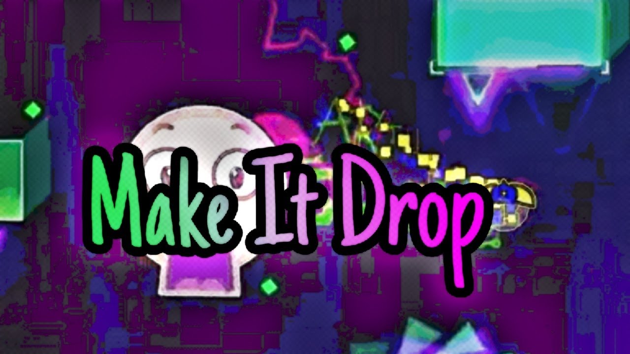Make It Drop 100% (Extreme Demon) by Ryamu & More - YouTube
