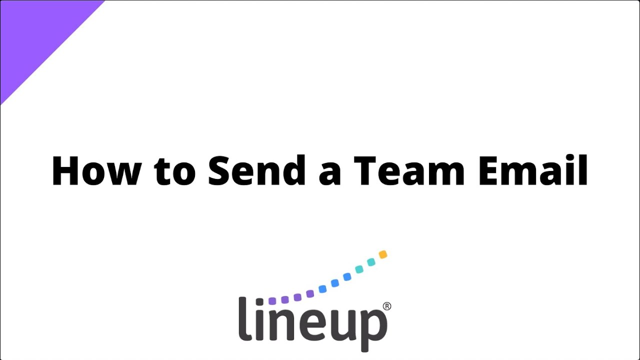 How to Send a Team Email in Lineup : Lineup Teams - YouTube