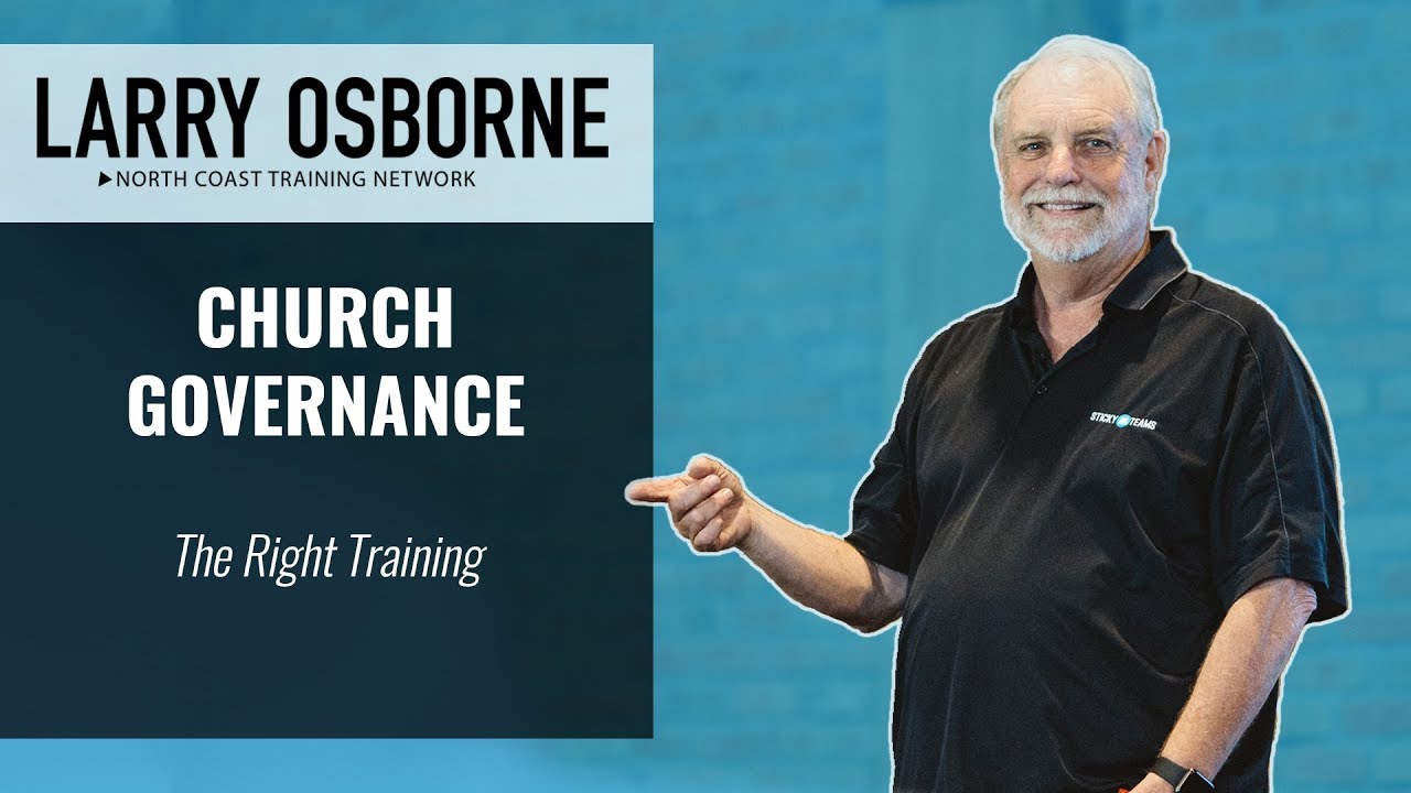 Church Governance: The Right Training - YouTube