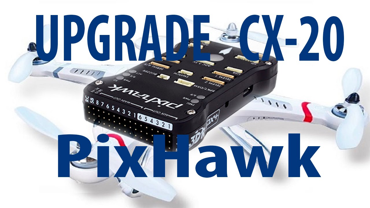 Upgrade cx20 apm to pixhawk - YouTube
