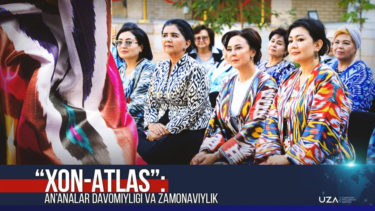 “Xon-Atlas”: anʼanalar davomiyligi va zamonaviylik - YouTube