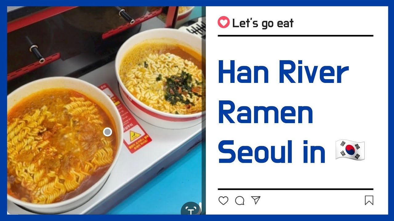 Let's go eat ramen at Han river~! 한강 라면은 인정여? 서울 - YouTube
