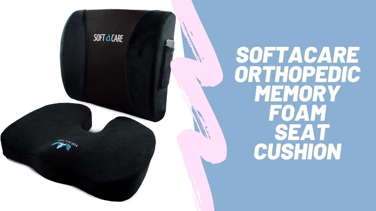 SOFTaCARE Orthopedic Memory Foam Seat Cushion | $100k Bonuses in ...