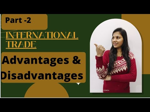 Advantage and Disadvantage of International Trade || International ...