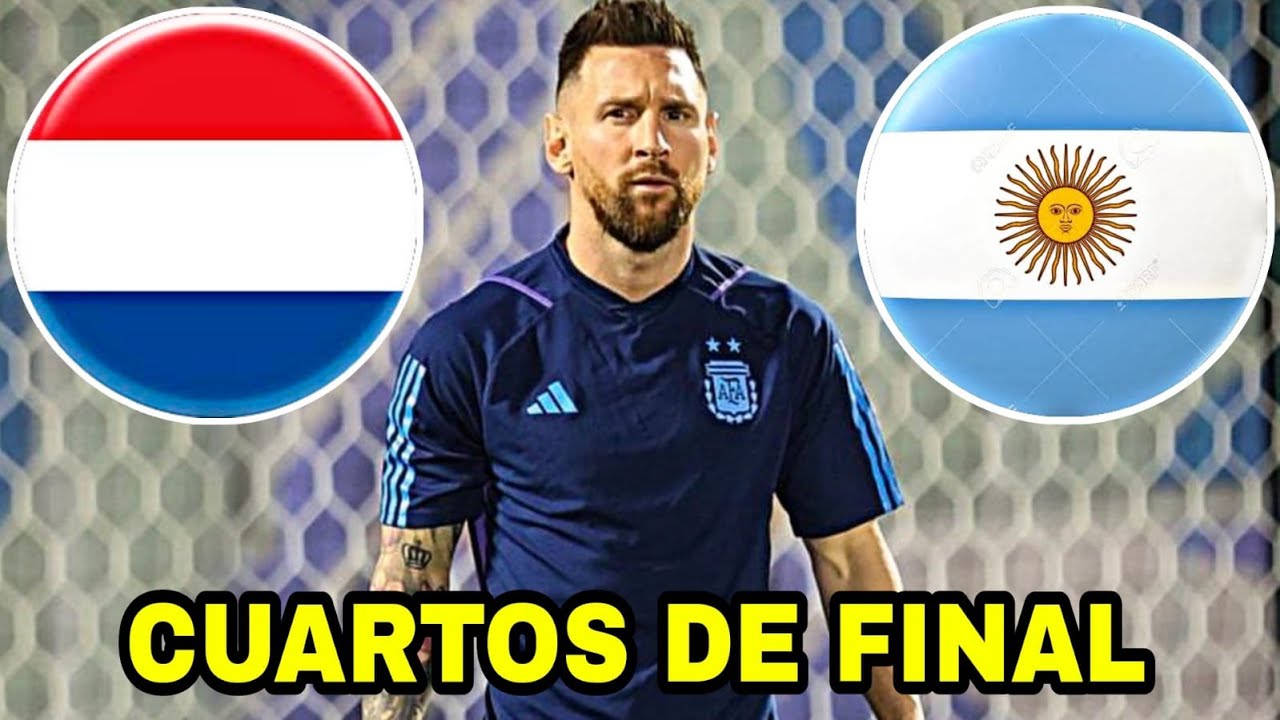 PREVIA HOLANDA VS ARGENTINA 🚨 MESSI PREPARADO PARA OTRA FINAL 🤩 ...