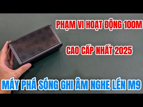 Máy phá sóng ghi âm nghe lén m9 CAO CẤP , máy chống ghi âm m9 sử dụng phạm vi 100m đa chiều