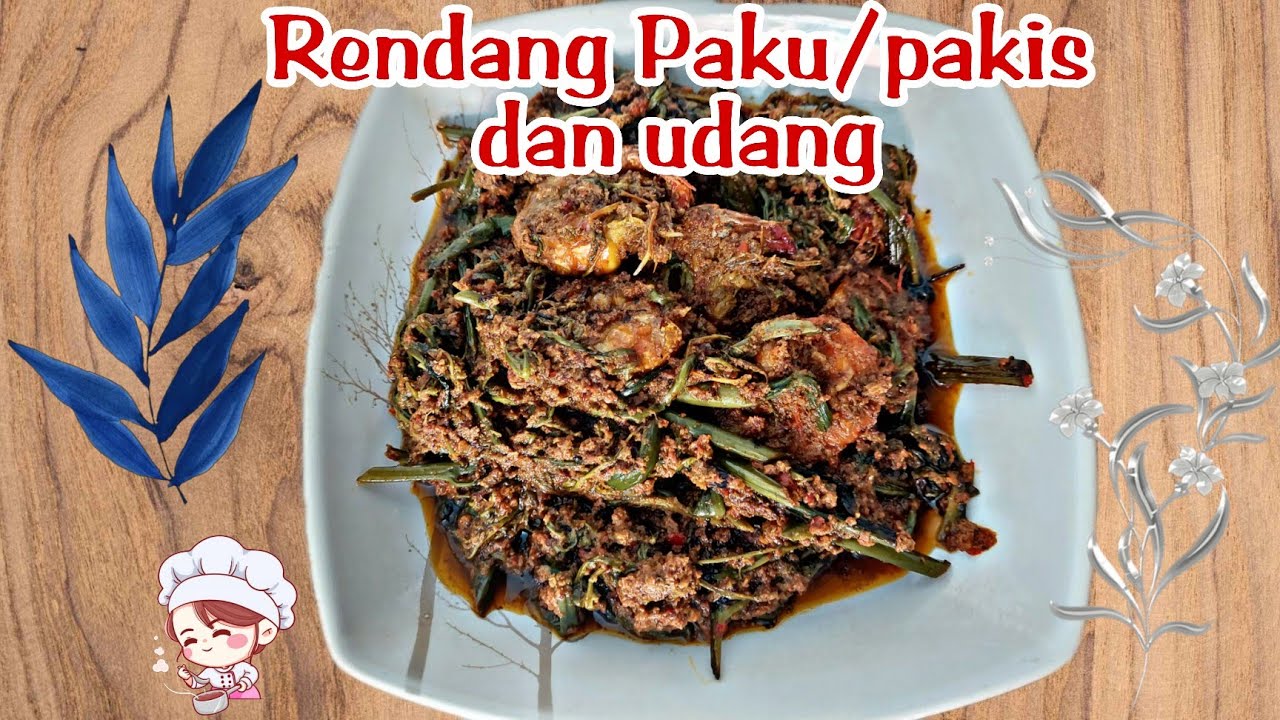 Cara membuat rendang paku /pakis dan udang khas dari Pasaman Barat ...