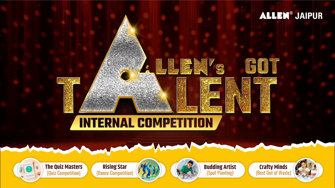 ALLEN's Got Talent🔥| Show Your Talent on All India 🇮🇳 Level | By ALLEN ...